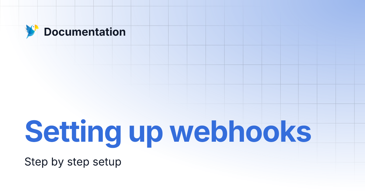 Setting up webhooks | Documentation