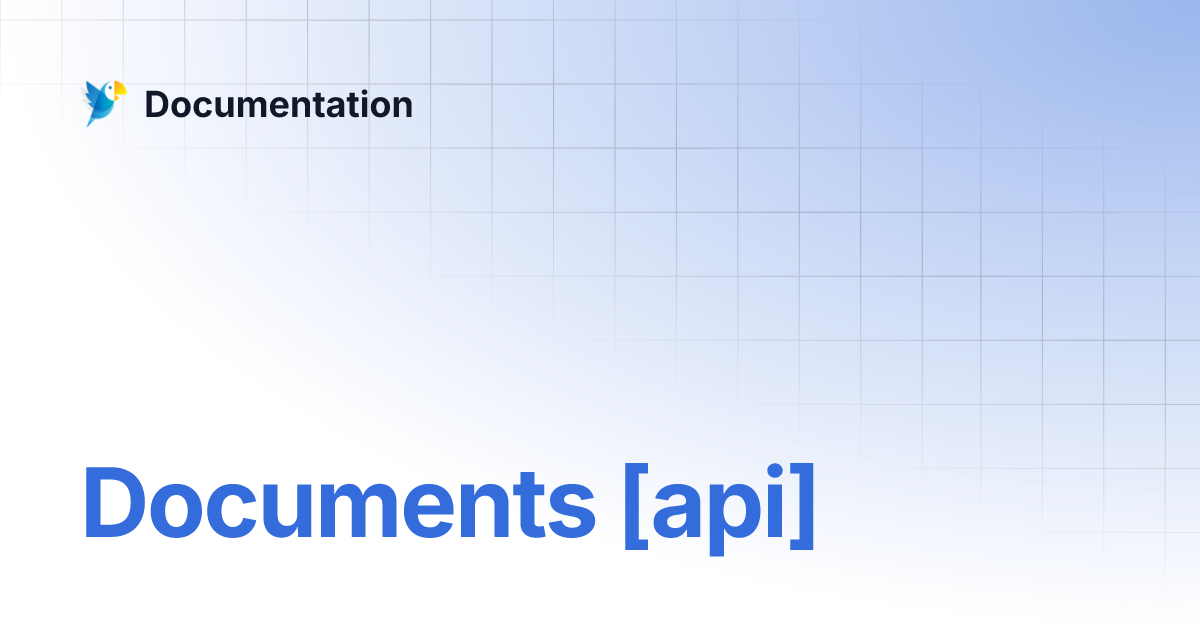 Documents [api] | Documentation