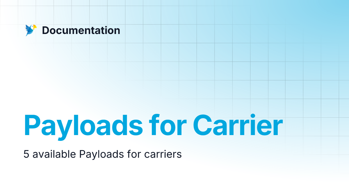 Payloads for Carrier | Documentation